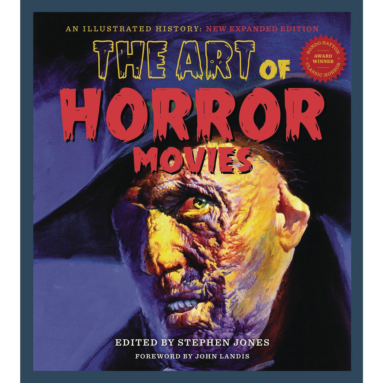 The Art Of Horror Movies: An Illustrated History – Atomic Books
