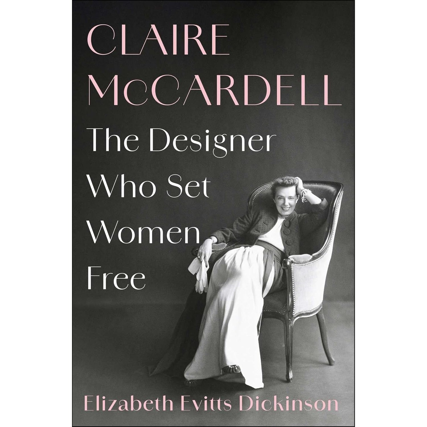 Claire McCardell: The Designer Who Set Women Free – Atomic Books