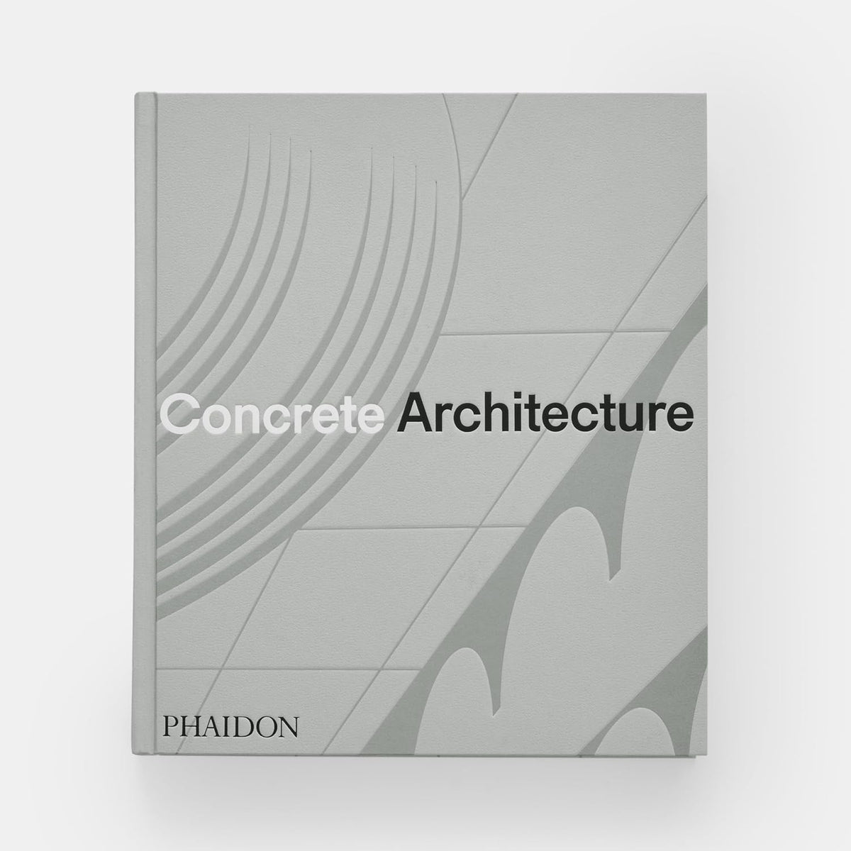Concrete Architecture: The Ultimate Collection – Atomic Books