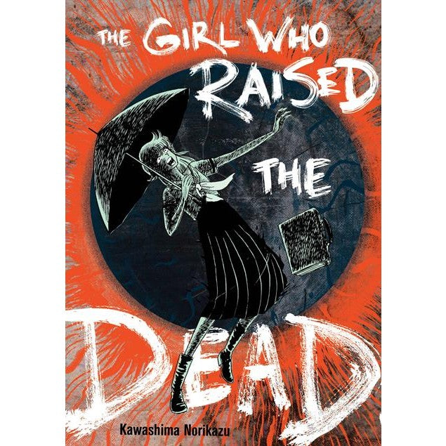 Girl Who Raised The Dead – Atomic Books