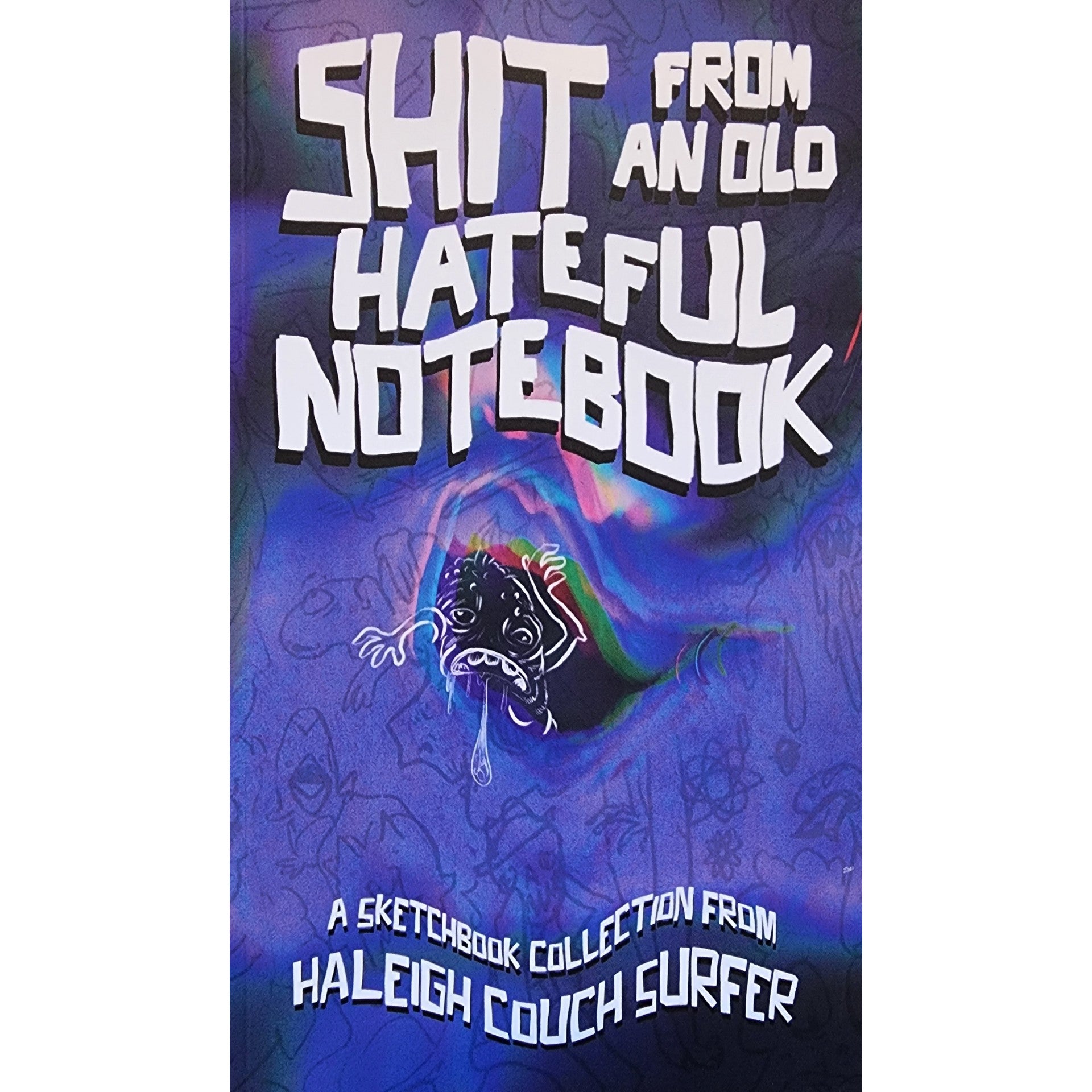 Shit From An Old Hateful Notebook – Atomic Books
