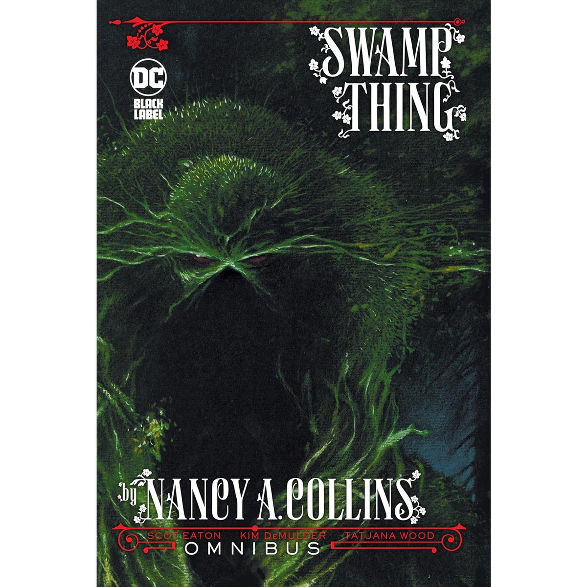 Swamp Thing Omnibus by Nancy Collins – Atomic Books