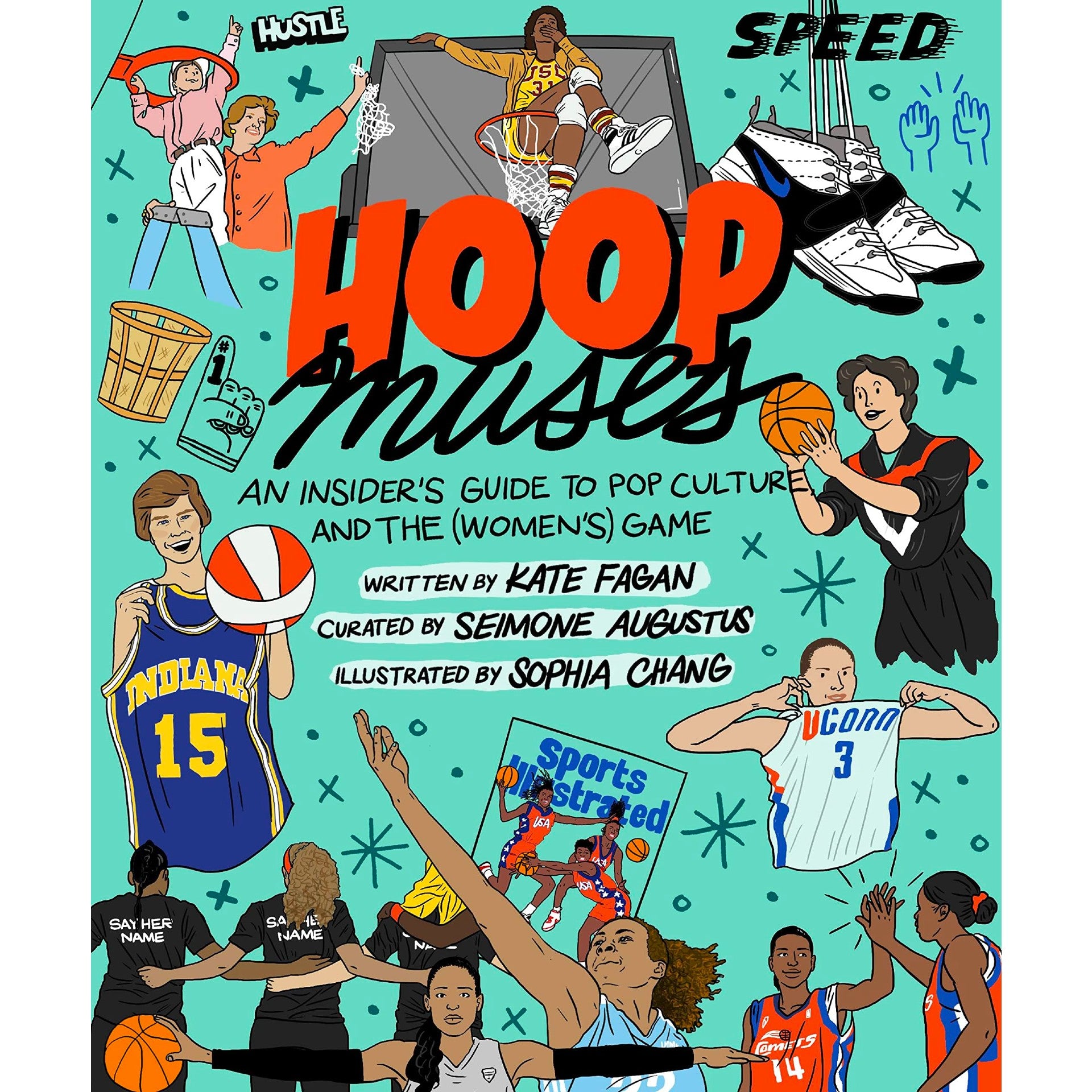Hoop Muses: An Insider's Guide to Pop Culture and the (Women's) Game ...