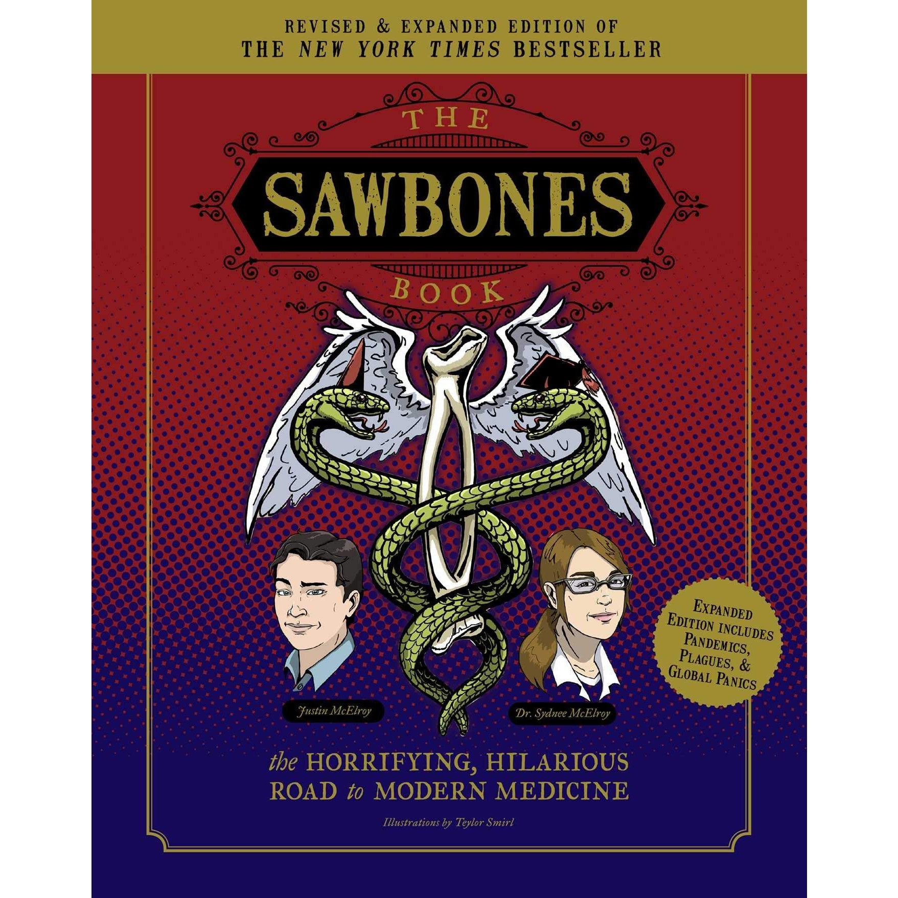 Sawbones Book: The Hilarious, Horrifying Road to Modern Medicine ...