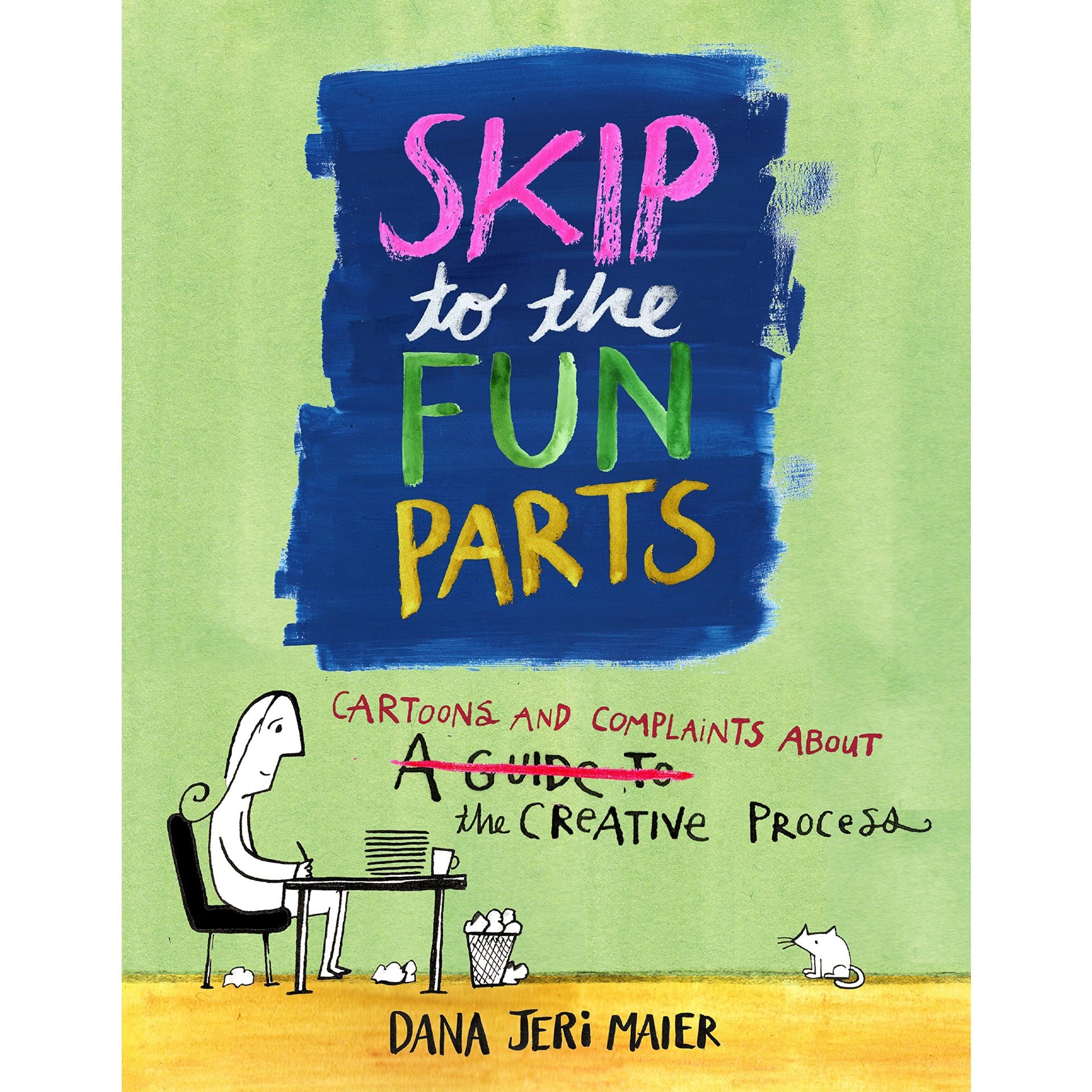 Skip to the Fun Parts: Cartoons and Complaints About the Creative ...